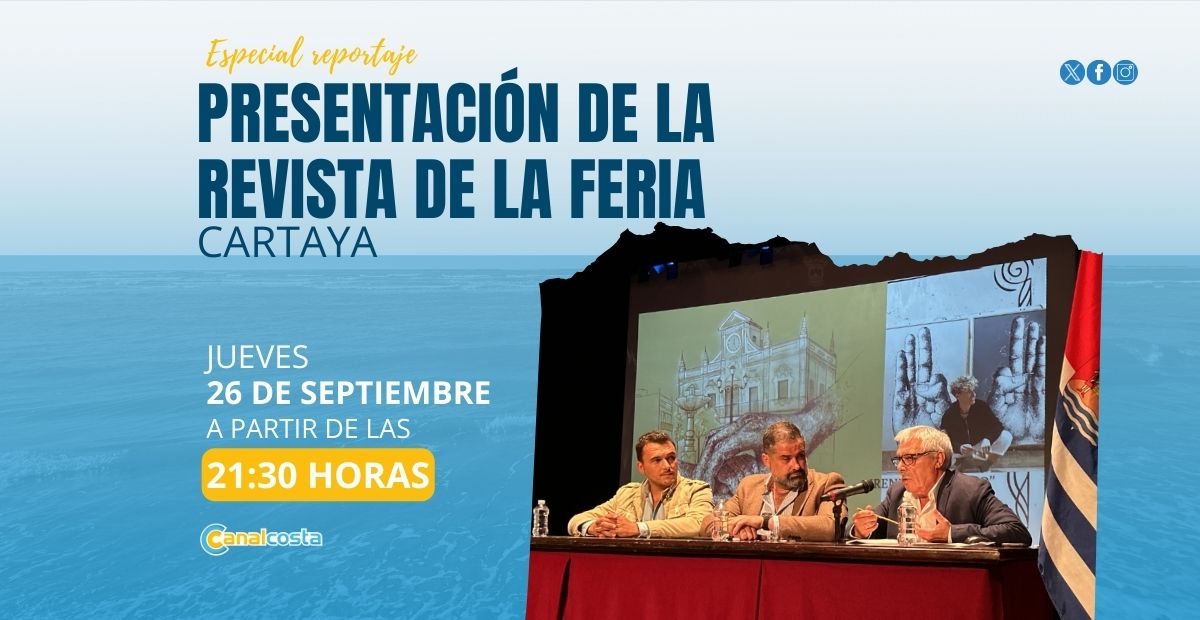 A las 21:30 Presentación de la revista de la Feria de Cartaya 2024 ...